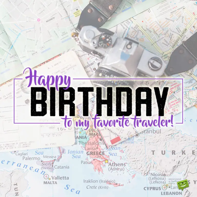 40 Birthday Wishes for Travelers : The Joy is in the Journey