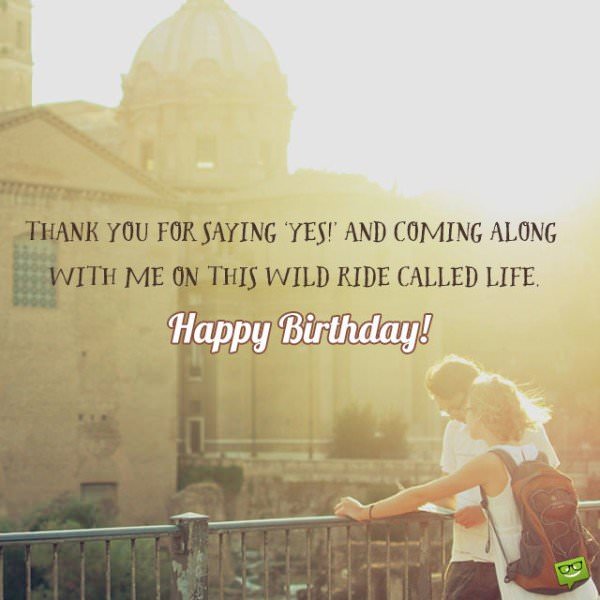 220 Birthday Wishes your Wife Would Appreciate