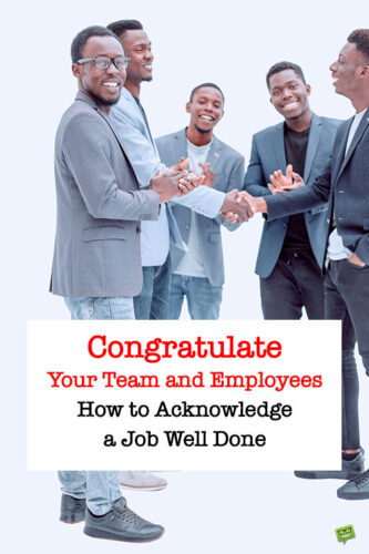 A Job Well Done! | Achievements and Congratulations Quotes
