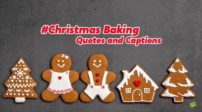 Best 25 Christmas Baking Quotes and Captions for December 25