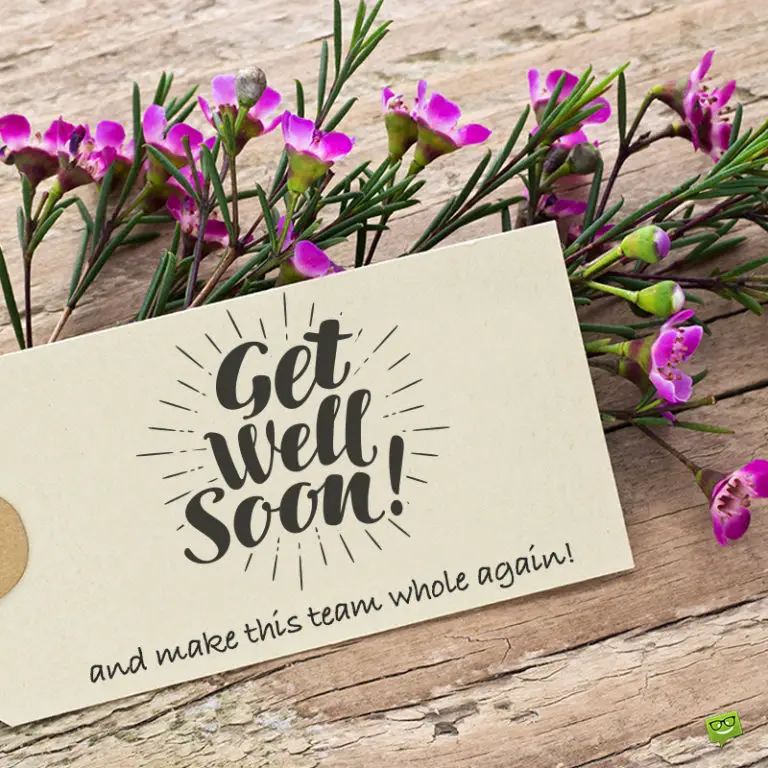 "Happy Birthday and Get Well Soon" Wishes