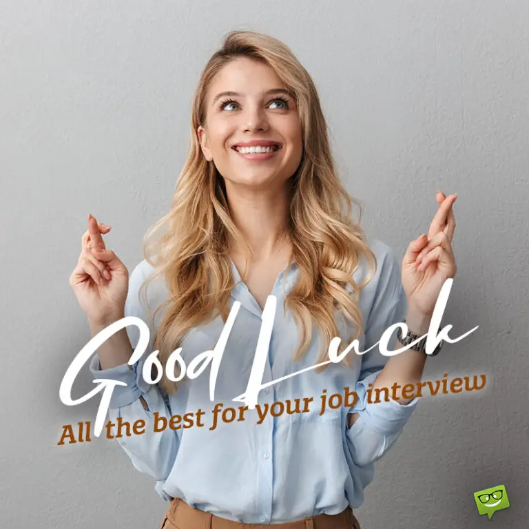 60 Encouraging Good Luck Messages for Job Interviews