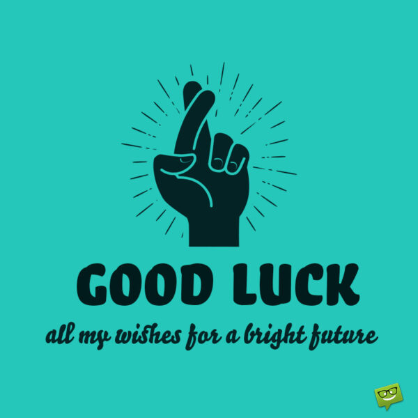 60 Encouraging Good Luck Messages for Job Interviews