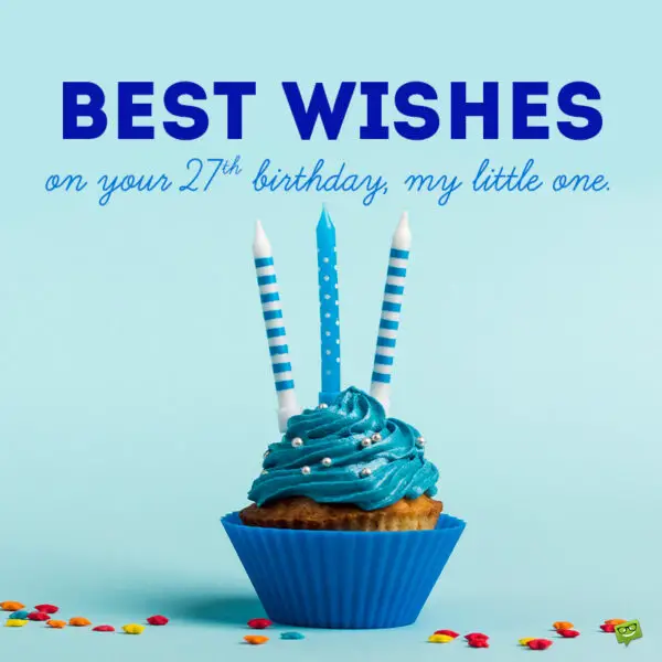 27+ Ways to Share Happy 27th Birthday Wishes