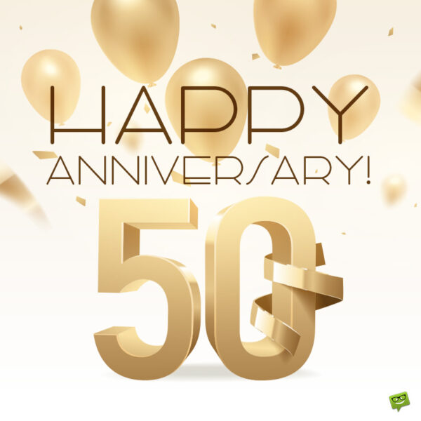 Happy 50th Anniversary! | The Glow of the Golden Jubilee