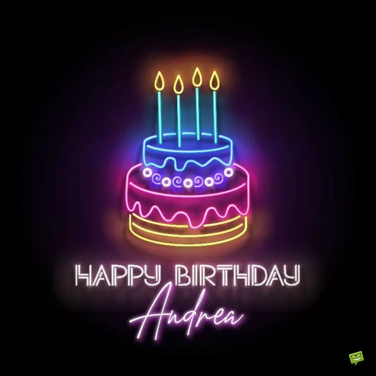 Happy Birthday, Andrea! | Wishes, Images and Memes for her
