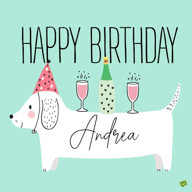 Happy Birthday, Andrea! | Wishes, Images and Memes for her