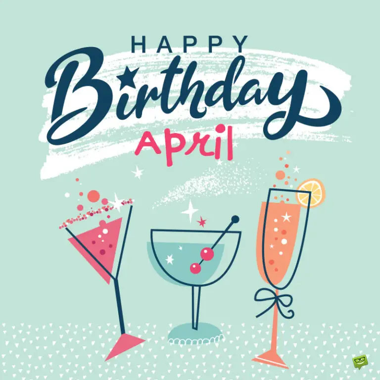 Happy Birthday April! Wishes, Images and Memes for her