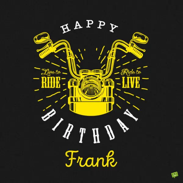 Happy Birthday Frank - Images and Wishes to Share with Him