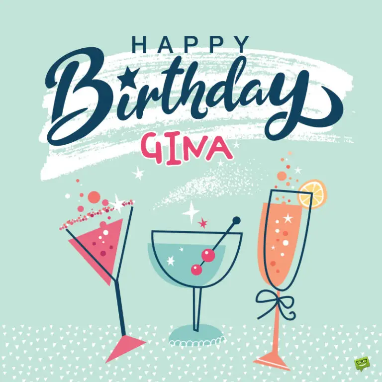 Happy Birthday Gina! - Images and Wishes to Share with Her