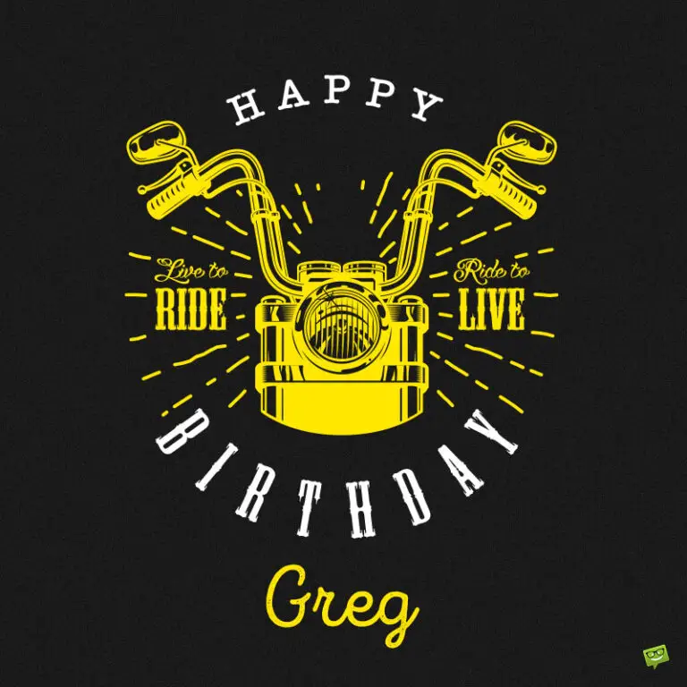 Happy Birthday Greg - Images and Wishes to Share with Him