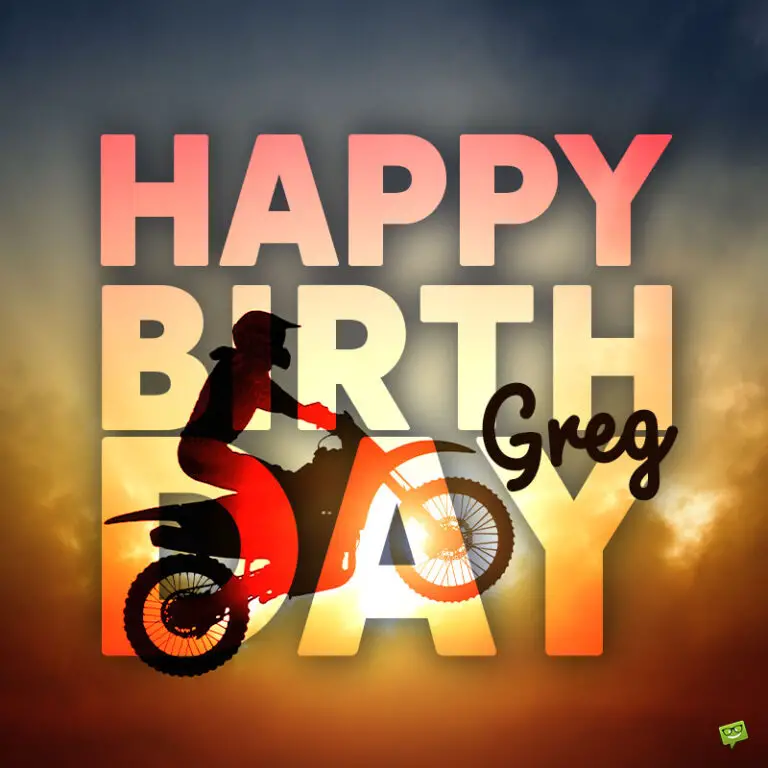 Happy Birthday Greg - Images and Wishes to Share with Him