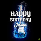 Happy Birthday Jason - Images and Wishes to Share with Him