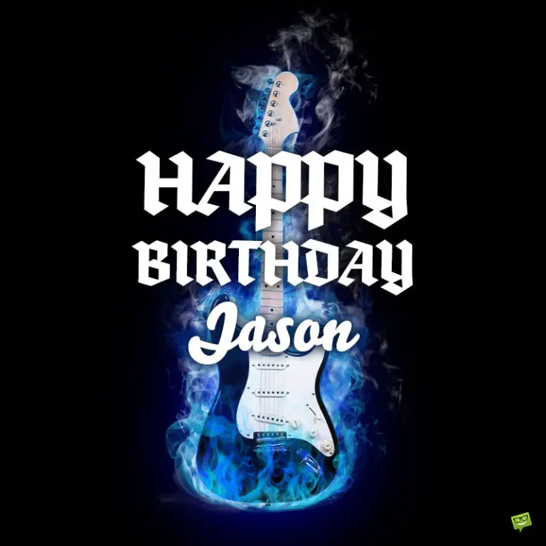 Happy Birthday Jason - Images and Wishes to Share with Him