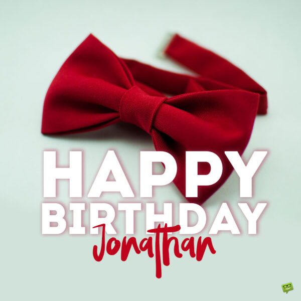 Happy Birthday Jonathan - Images and Wishes to Share