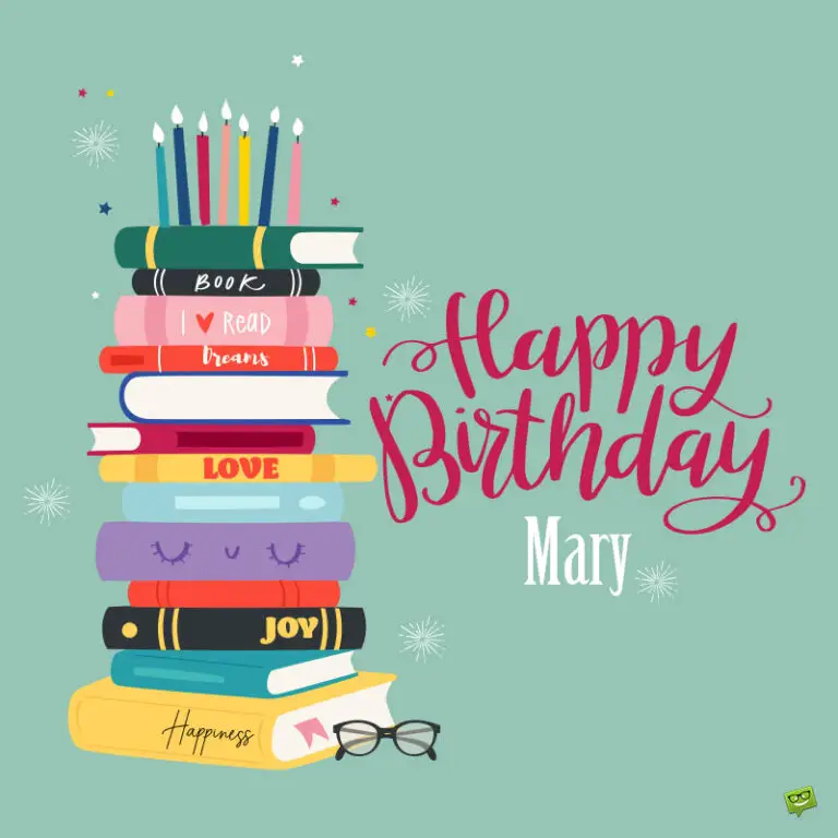 Happy Birthday, Mary! – Images and Wishes to Share with Her