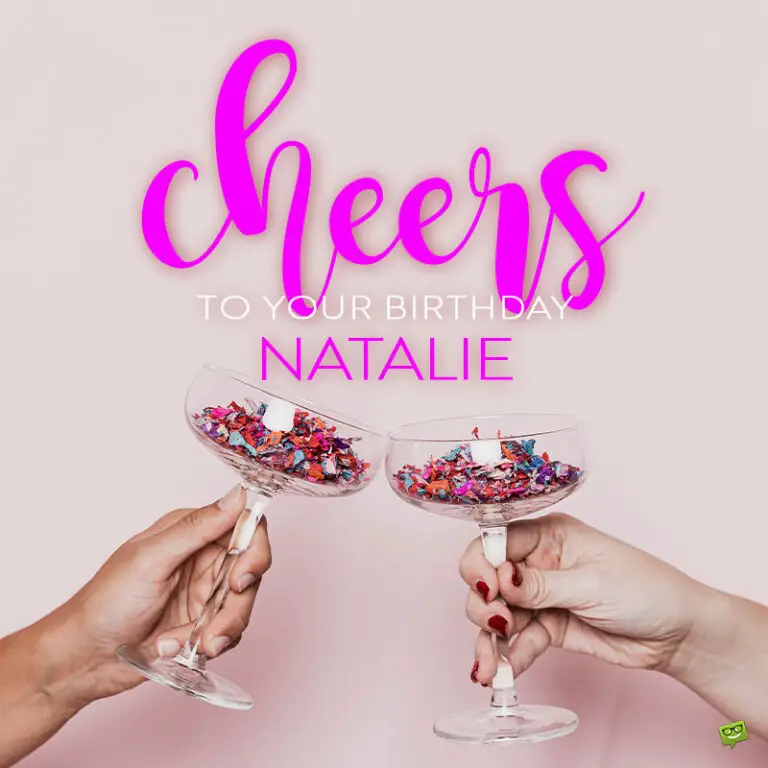 Happy Birthday Natalie! - Images and Wishes to Share