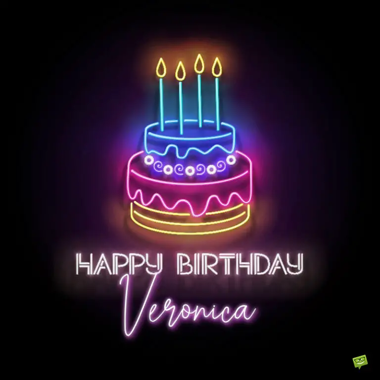 Happy Birthday, Veronica – Images and Wishes to Share with Her