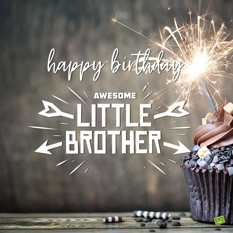 Happy Birthday Brother Best Birthday Wishes For Your Bro