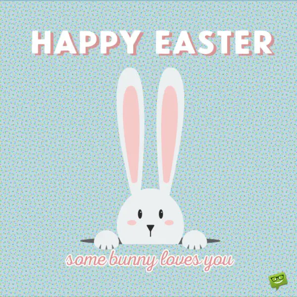 100+ Happy Easter Wishes as Symbols of Rejuvenation