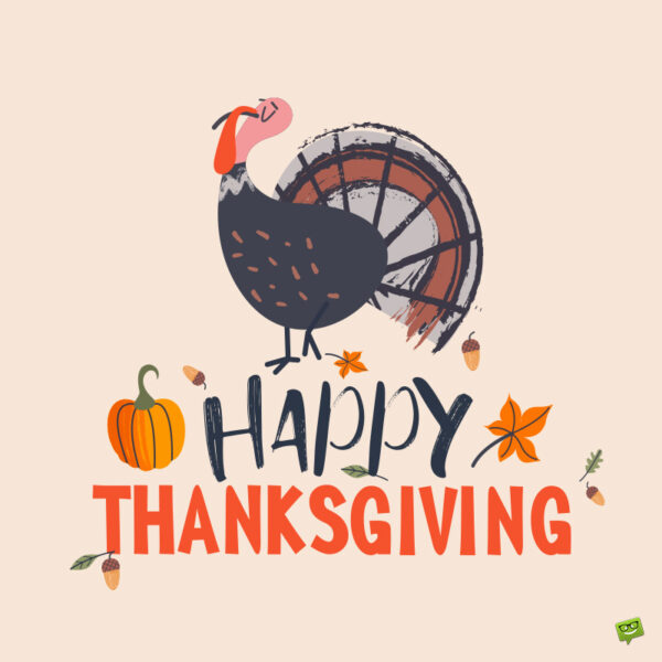 80+ Happy Thanksgiving Wishes and Messages of Real Gratitude