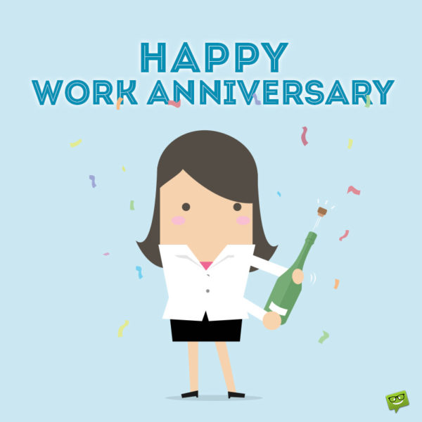 Happy Work Anniversary | 101 Professional Milestone Wishes