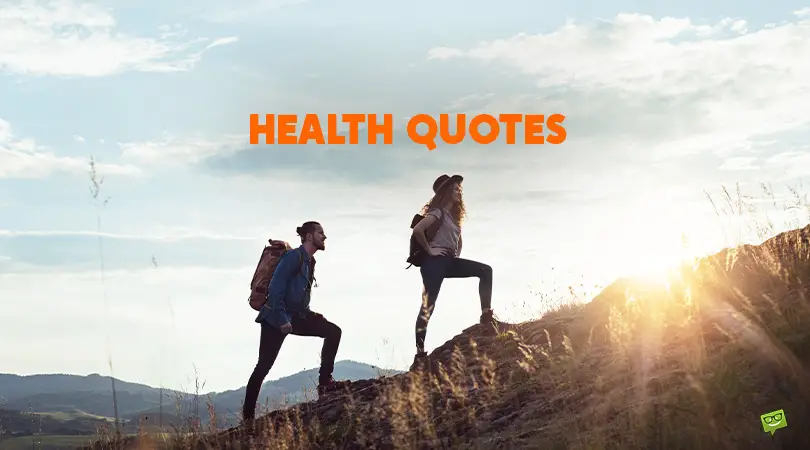 200+ Health Quotes to Help Us Set Our Priorities