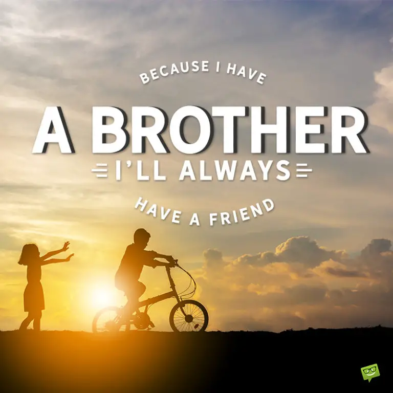 35 I Love You Messages to Make Your Brother's Heart Melt