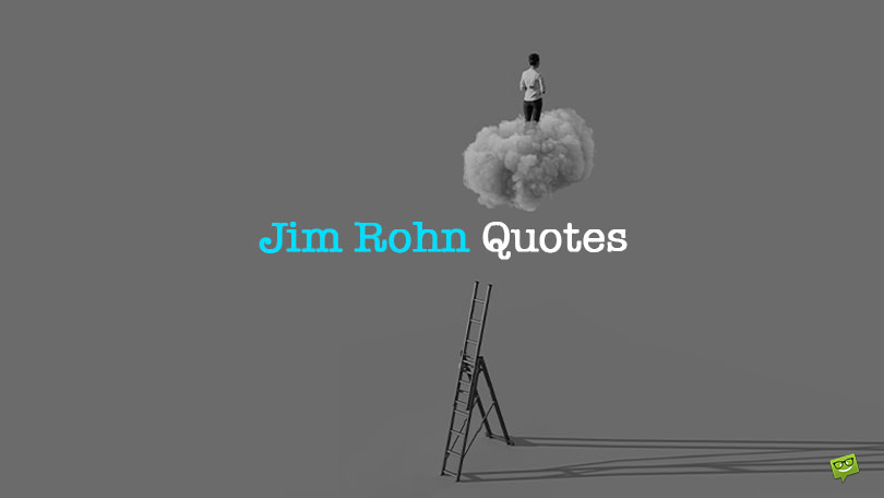 75+ Jim Rohn Quotes to Tell it Like it is & Motivate Success