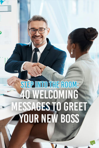 40 Messages to Welcome Your New Boss to Their New Role