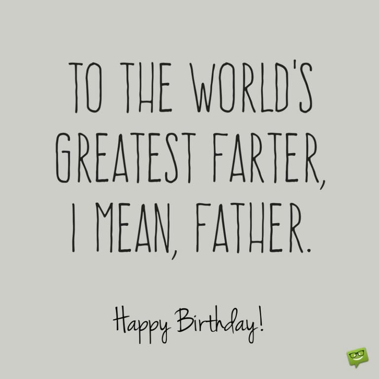 70 Funny Birthday Wishes For Dad to Share or Write on a Card
