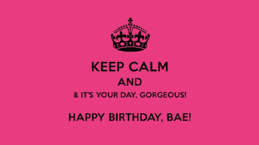 Happy Birthday Bae Quotes : My Love's Before Anyone Else