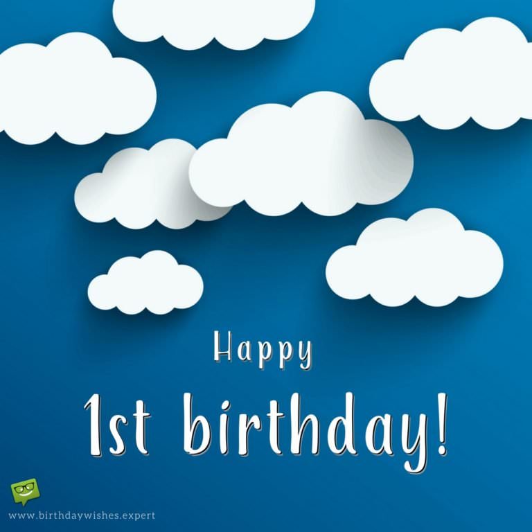 Happy 1st Birthday | 30 Wishes for their First Living Year