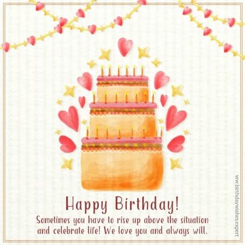 Birthday Wishes in Difficult Circumstances