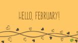 Hello, February! | A Reminder of Love