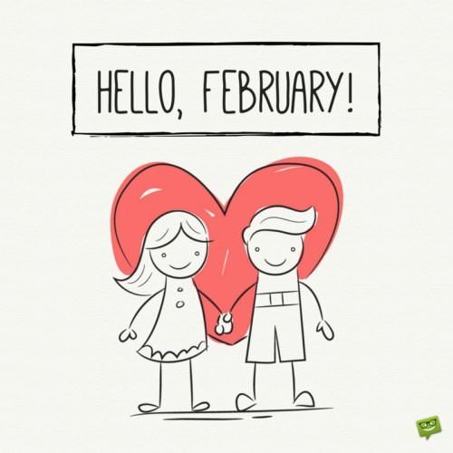 Hello, February! | A Reminder of Love