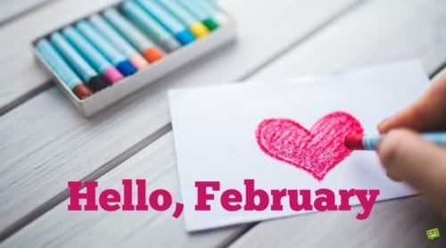 Hello, February! | A Reminder of Love