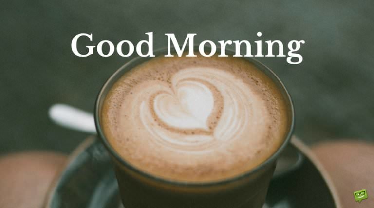 84 Motivational Good Morning Quotes for Your Work Day
