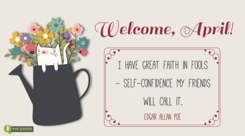 Hello, April! | In April Fools' Day Pranks We Trust