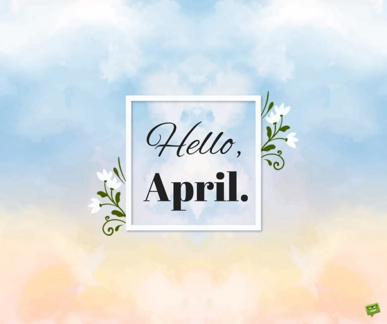 Hello, April! | In April Fools' Day Pranks We Trust