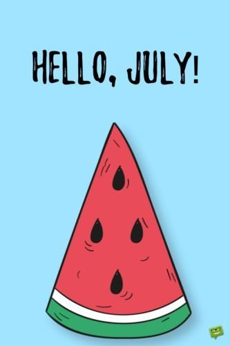 Hello, July! | In the Heart of the Summer