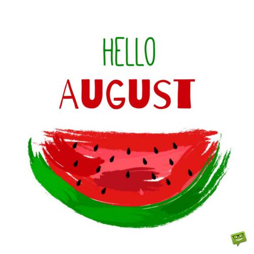Hello, August! | Quotes for a Summer Month to Enjoy