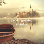 Good Morning, October! | Exploring Autumn in Various Shades