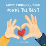 Best 60 Good Morning Messages for Dad