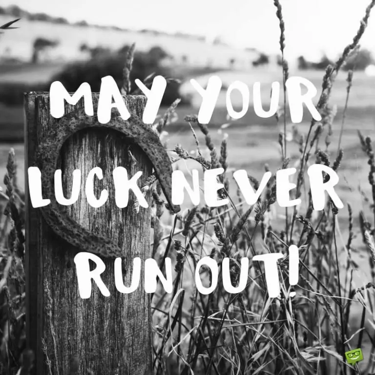 Wishing Best of Luck with the Best 150 Good Luck Messages