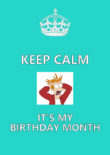 25+ It’s My Birthday Month Quotes and Memes