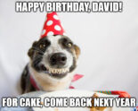 Happy Birthday, David/Dave – Images, Wishes & Memes for Him