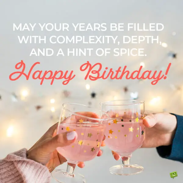 40 Wine-inspired Birthday Wishes: Cheers to Another Year!