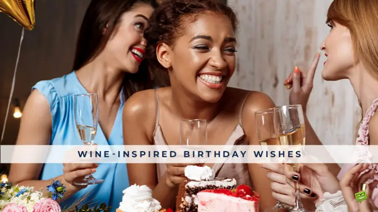 40 Wine-inspired Birthday Wishes: Cheers to Another Year!