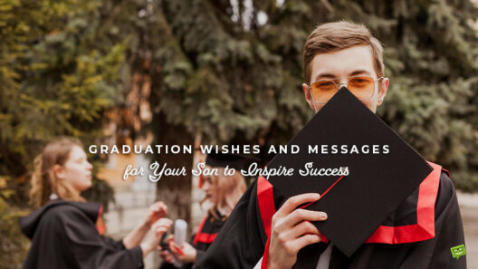 60 Graduation Wishes for Your Son to Inspire Success